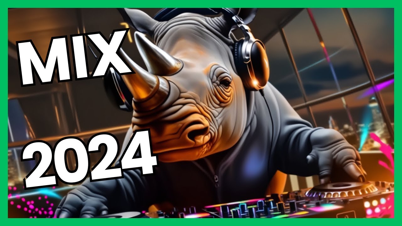 edm Music mix 2024 EDM Remixes of Popular Songs - YouTube