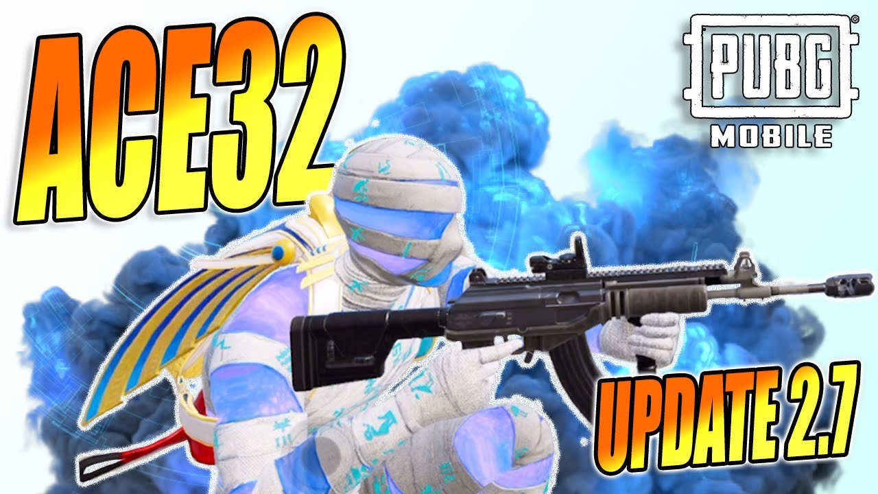 ACE 32 STATS REVEALED PUBG MOBILE UPDATE 2.7 - YouTube