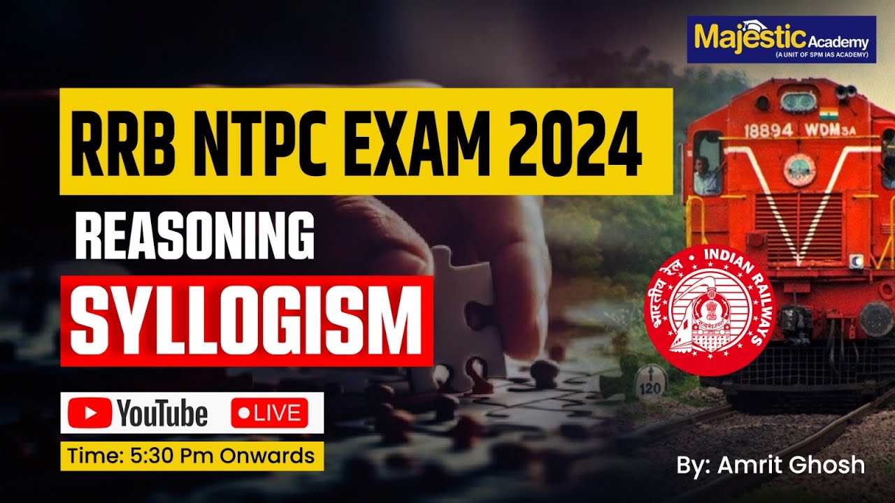 Railway NTPC 2024 Exam | NTPC Exam 2024 | PYQ | Reasoning | Syllogism | Majestic Academy. - YouTube