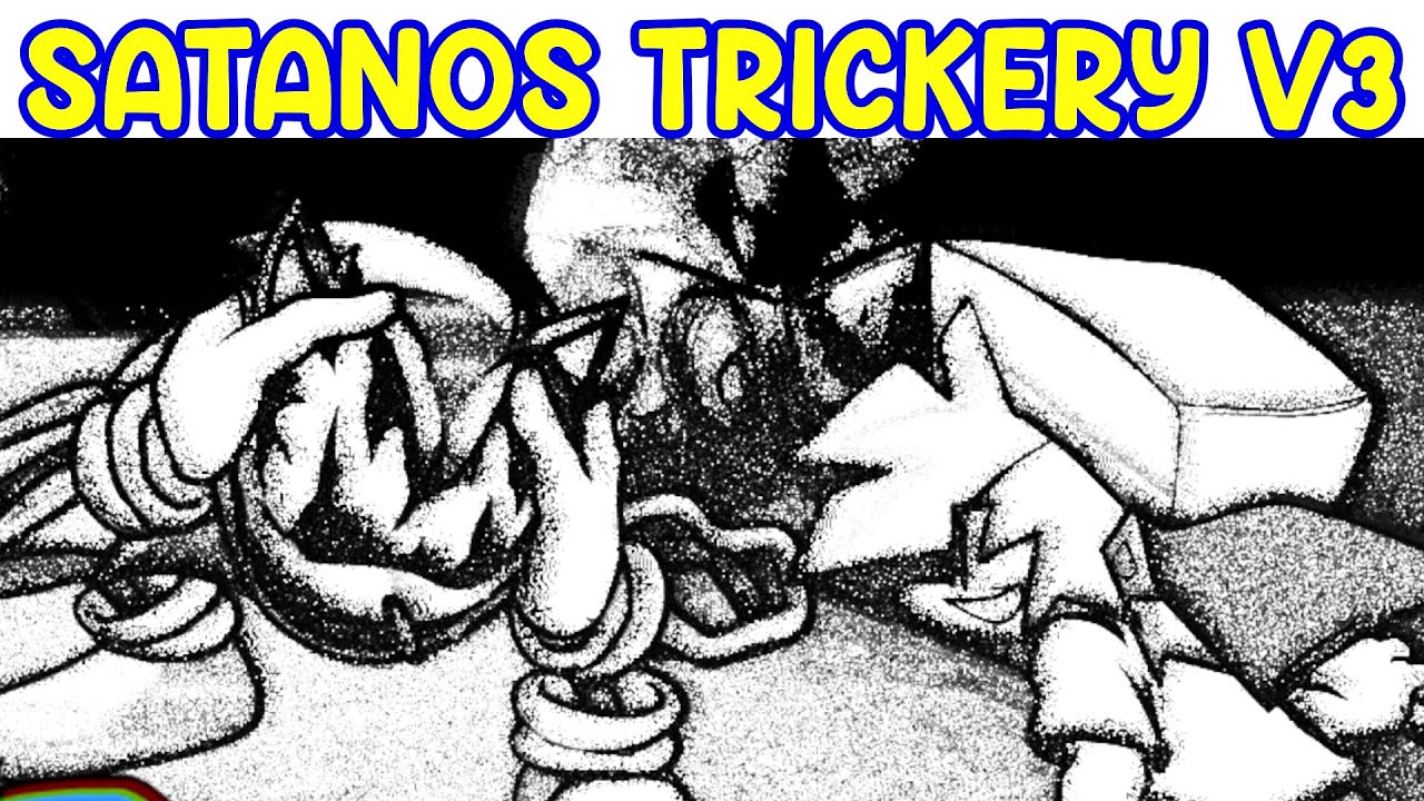 FNF VS SATANOS (TRICKERY V3 HIGHEST QUALITY) Sonic.EXE - YouTube