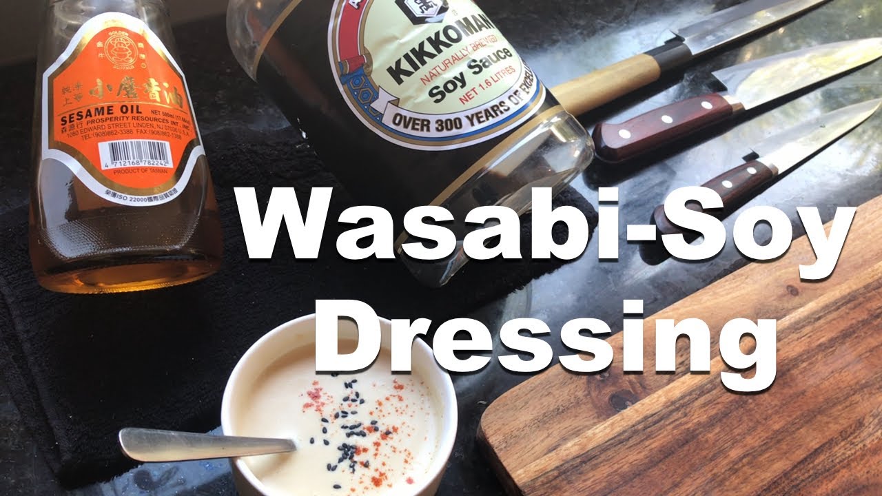 Wasabi-Soy Dressing 5 minutes easy recipe - YouTube