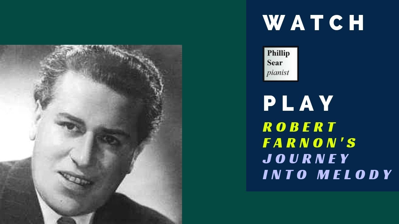 Robert Farnon: Journey into Melody (piano solo version) - YouTube