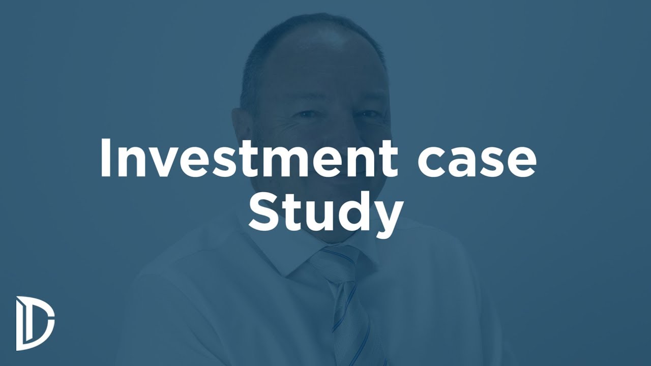 Investment case study - David Diggle Professional Financial Services ...