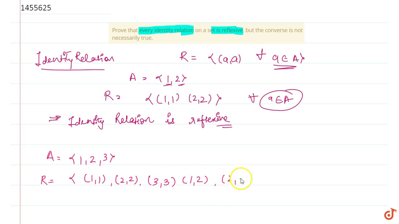 Prove that every identity relation on a set is reflexive, but the ...