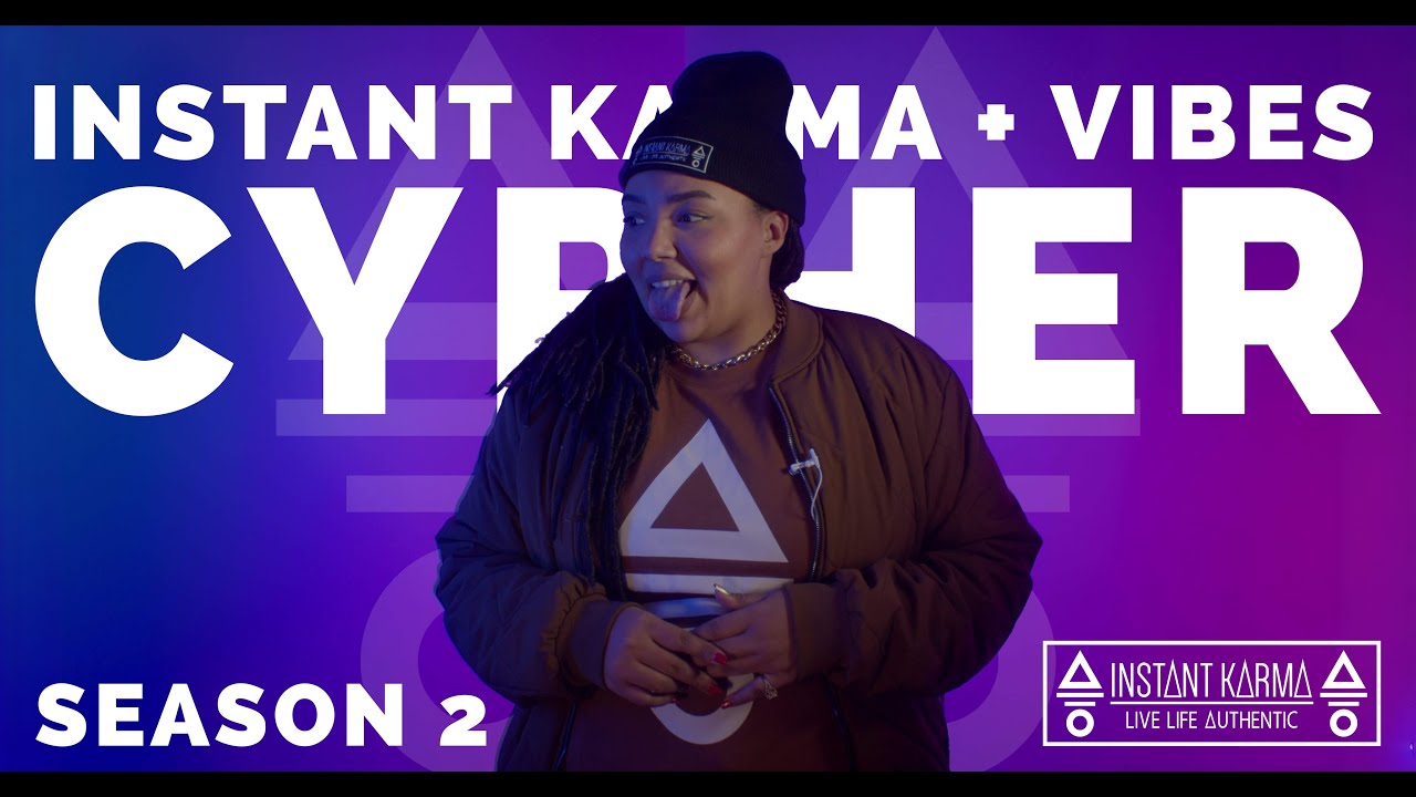 Instant Karma + Vibes Cypher Season 2 - YouTube