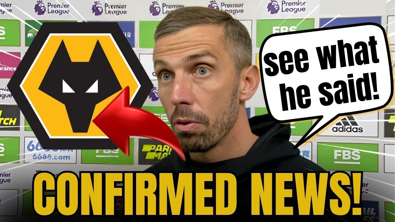 😯😯IT'S CONFIRMED! SEE WHAT HE SAID! WOLVES FANS REACTED! SHAKE THE WEB ...