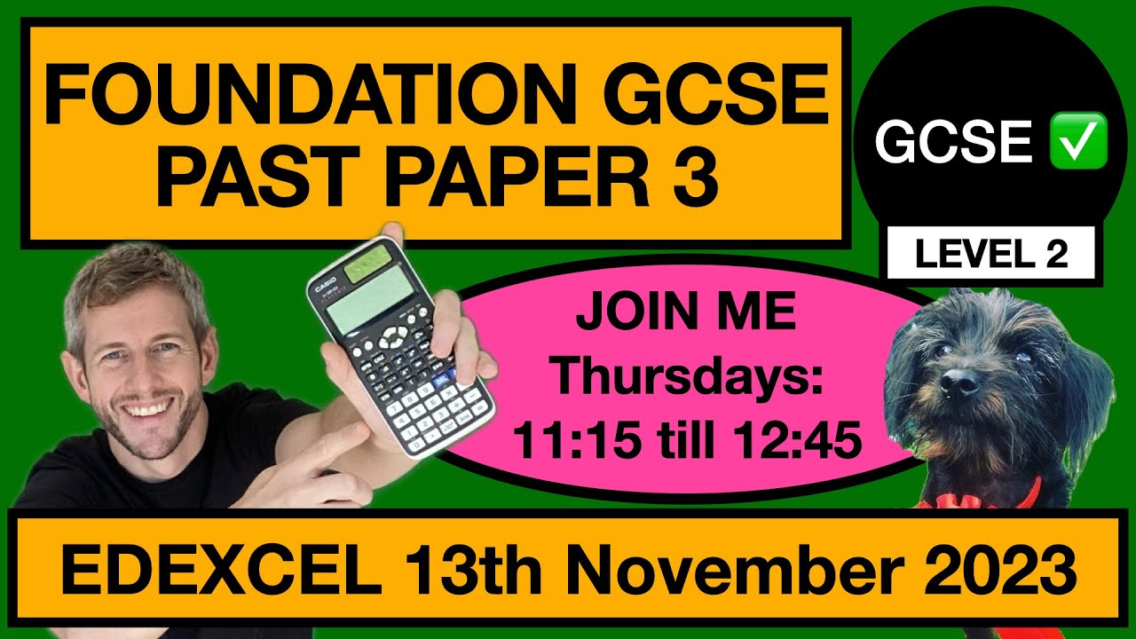 Foundation GCSE Maths Past Paper Walkthrough: Paper 3 - Calculator ...