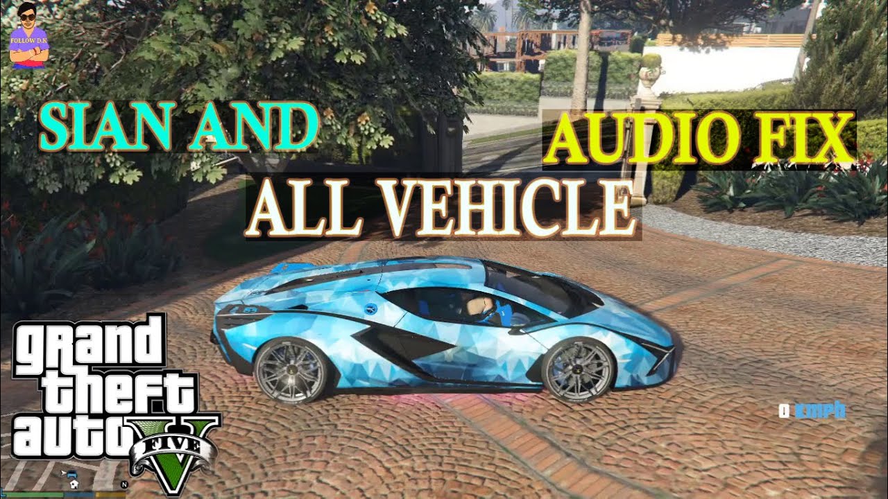 GTA 5 ALL MODS VEHICLE AUDIO FIX 100% WORK | SIAN CAR AUDIO FIX IN ...