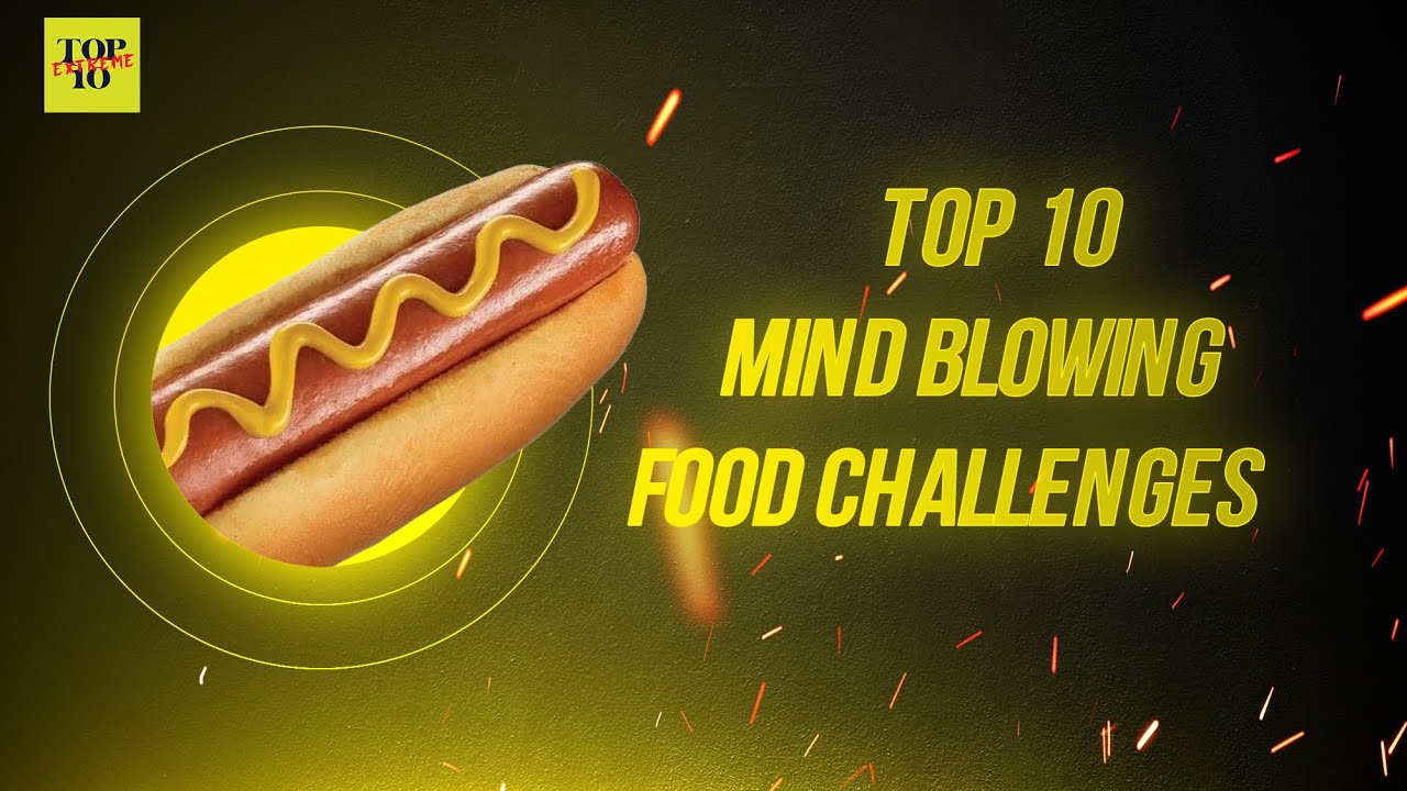 Top 10 Mind Blowing Food Challenges - YouTube
