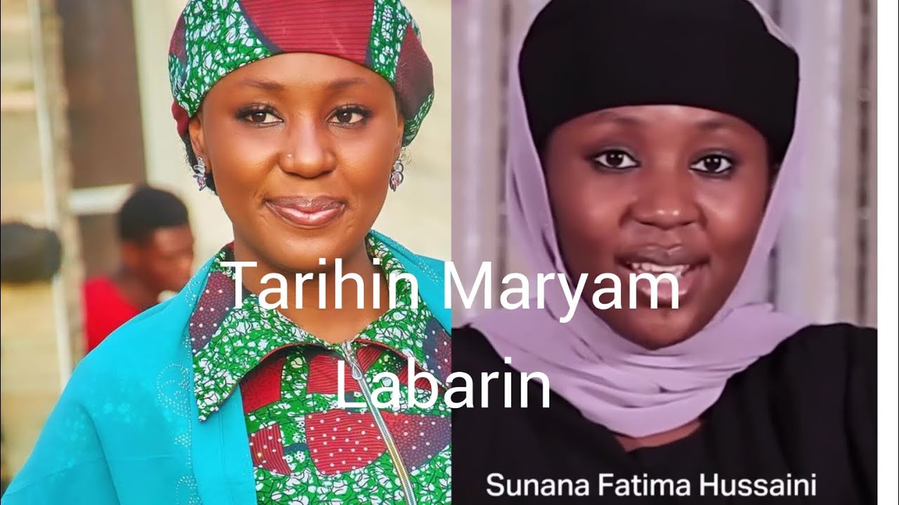Tarihin Maryam Labarina - YouTube