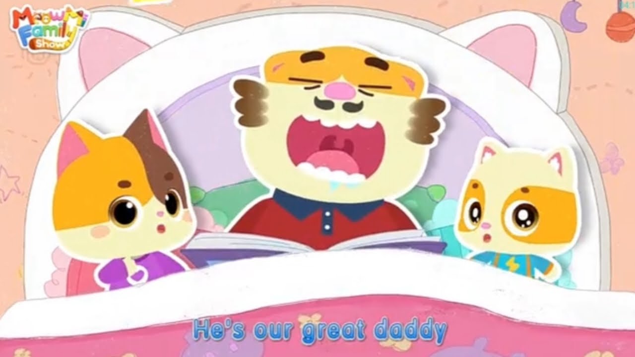 My Daddy | Meow Family Show | Nurseryrhymes | Singalong | Toddlers ...
