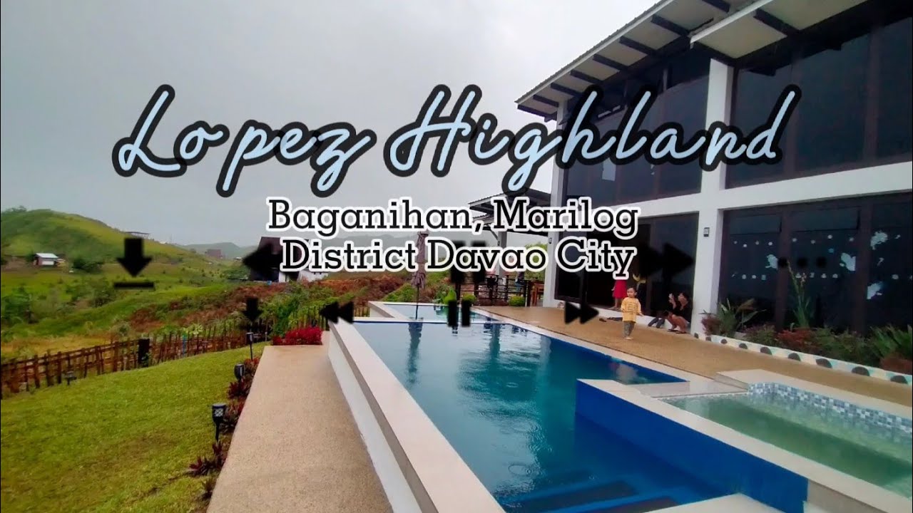 LOPEZ HIGHLANDS | New Zealand in Davao | Marilog District Davao City ...