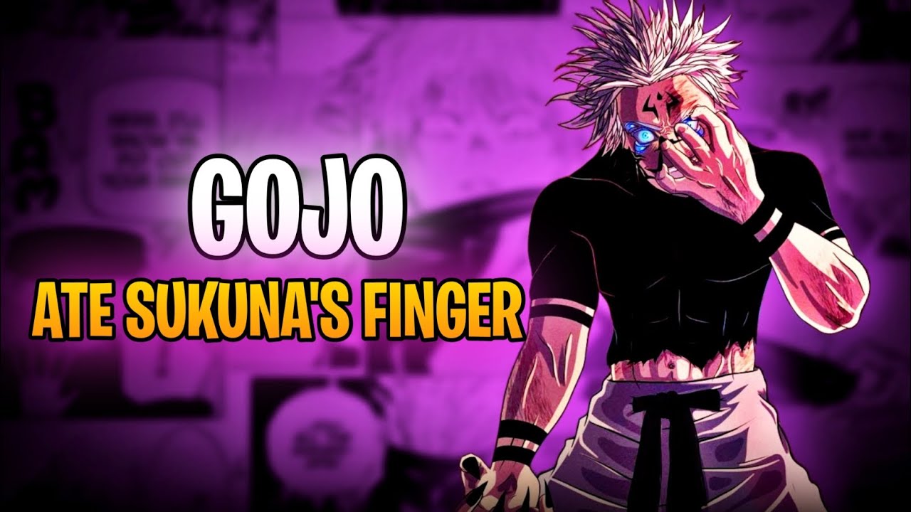 GOJO GET SUKUNA'S POWERS 🔥 | Gojo Ate Sukuna's Finger | jujutsu kaisen ...