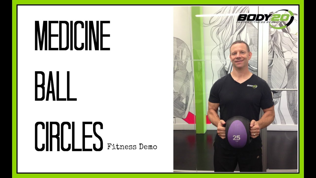 Body20 Fitness: Medicine Ball Circles (Abs Workout) Demo - YouTube