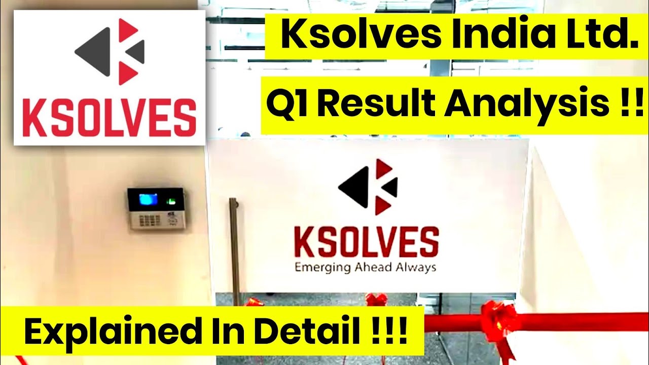 Ksolves India Ltd. || Q1 Result Analysis || Explained In Detail ...