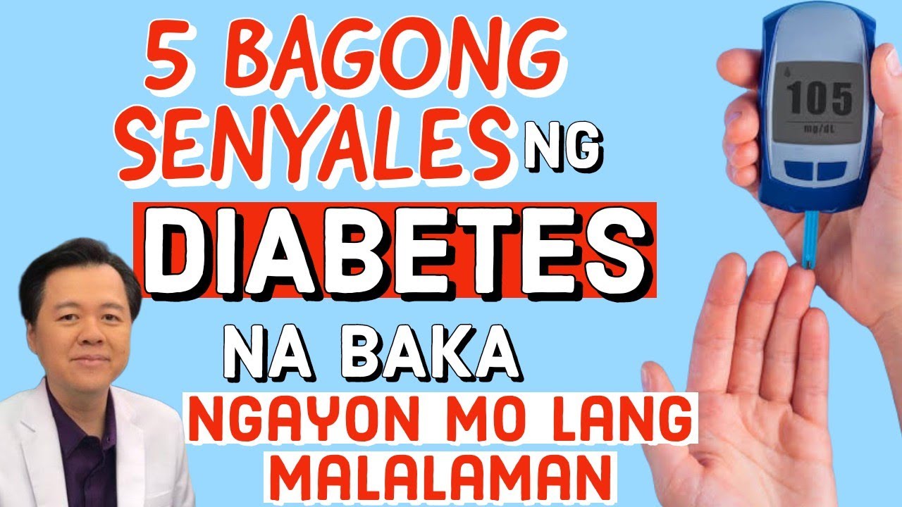 5 Bagong Senyales sa Diabetes na Baka Ngayon Mo Pa lang Malalaman. - By ...