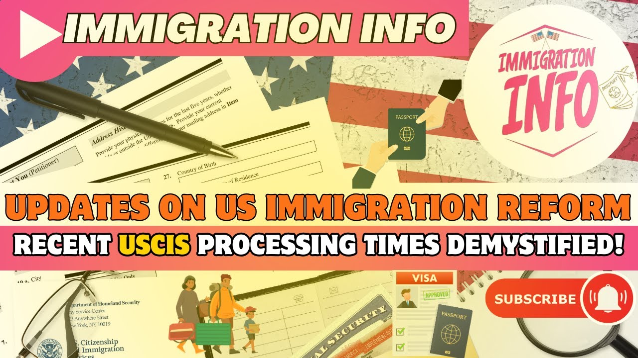 IMMIGRATION INFO : Updates on US Immigration Reform | Recent USCIS ...
