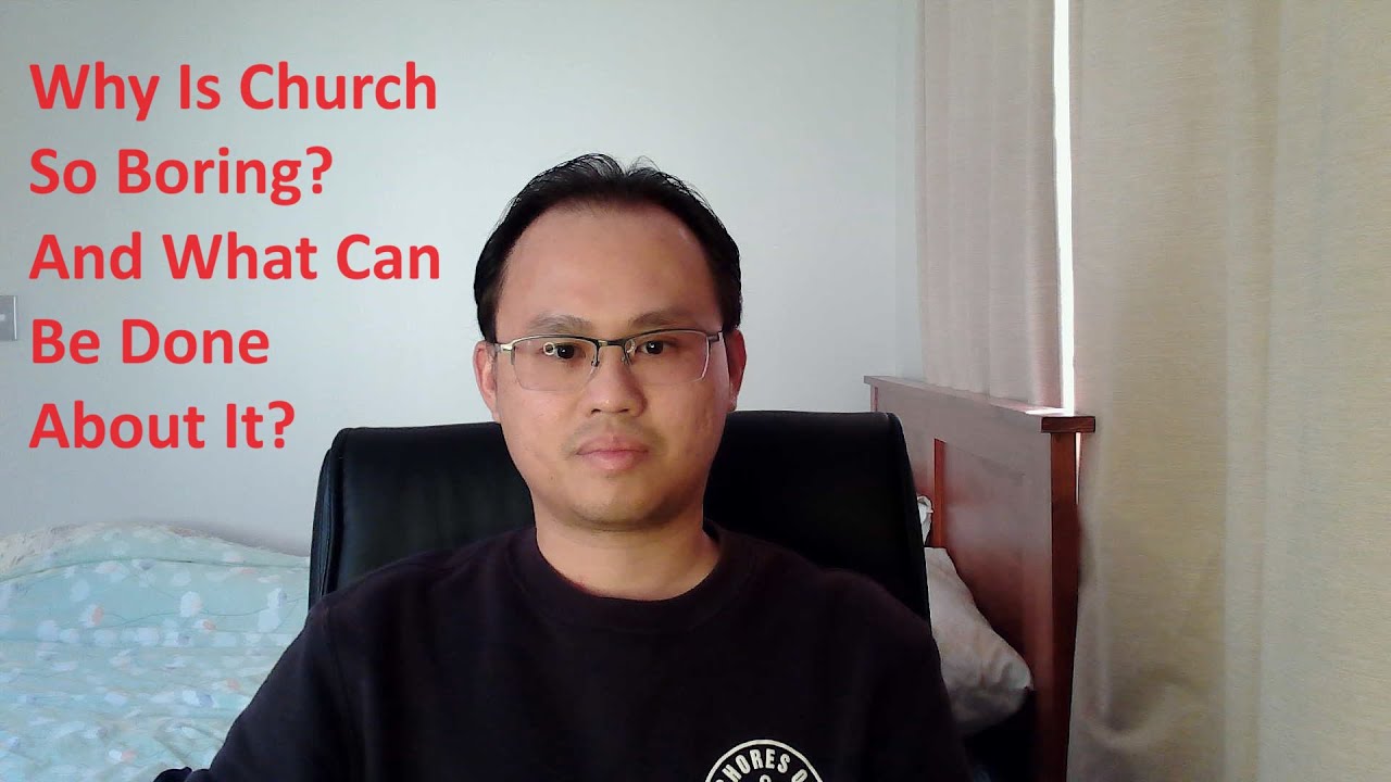 Why is Church So Boring? - YouTube