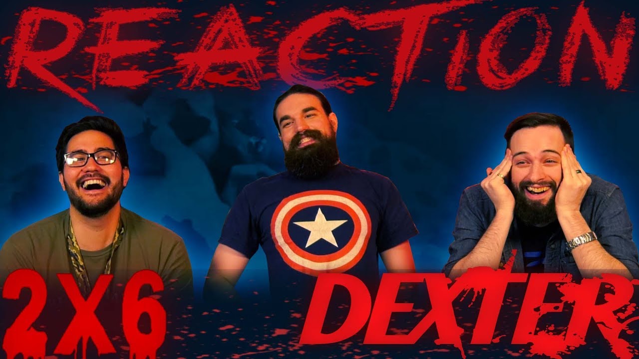 Dexter 2x6 REACTION!! "Dex, Lies, and Videotape" - YouTube
