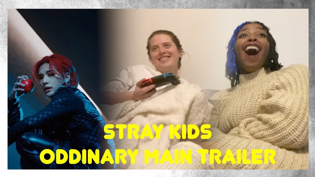 Stray Kids "ODDINARY" Main Trailer REACTION - YouTube
