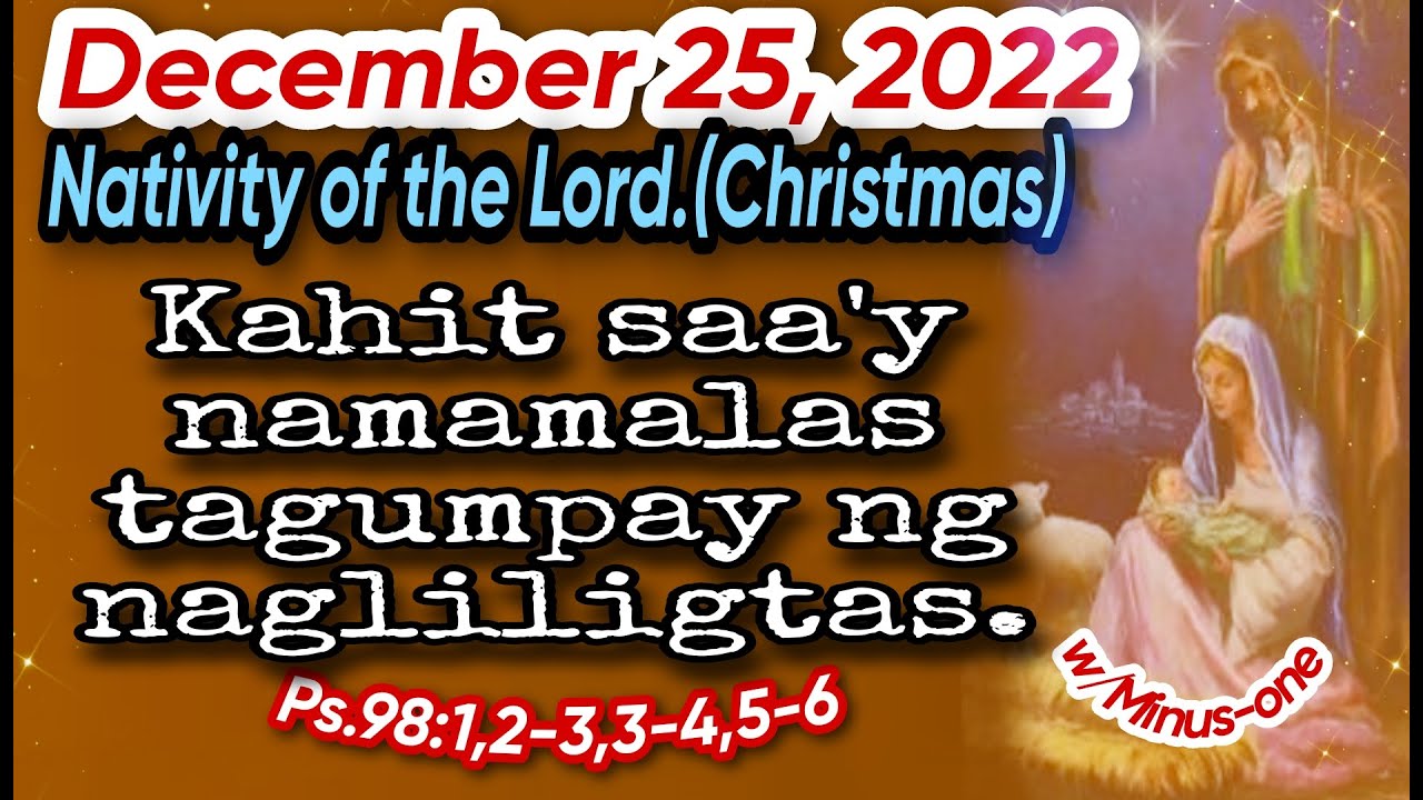 DECEMBER 25-TAGALOG - (CHRISTMAS DAY) KAHIT SAA'Y NAMAMALAS TAGUMPAY NG ...