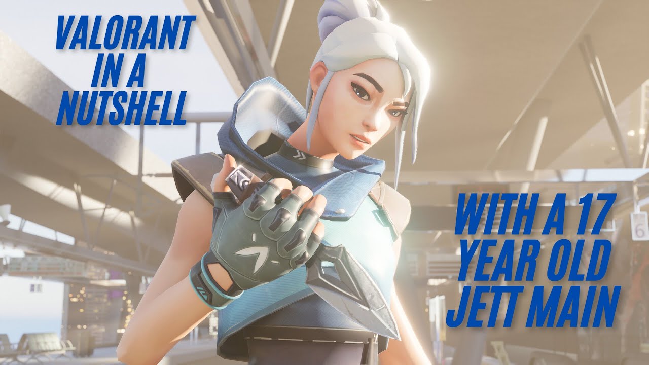 Valorant in a NUTSHELL (17 YEAR OLD JETT MAIN POV) #valorant - YouTube