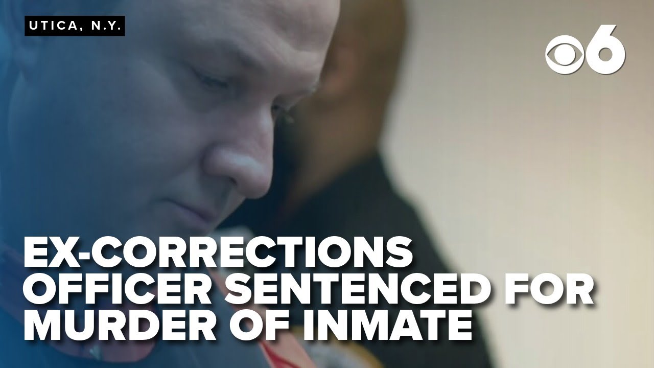 Ex-Marcy Corrections Officer gets maximum prison sentence for murder of ...