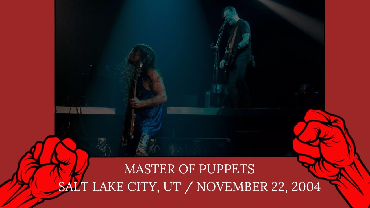 Metallica - Master of Puppets (Salt Lake City, UT - November 22, 2004 ...