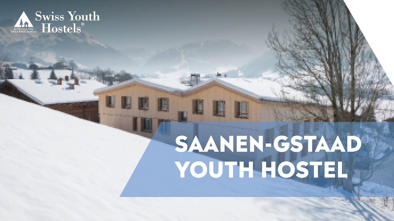 Discover Saanen-Gstaad Youth Hostel in Winter | Swiss Youth Hostels ...