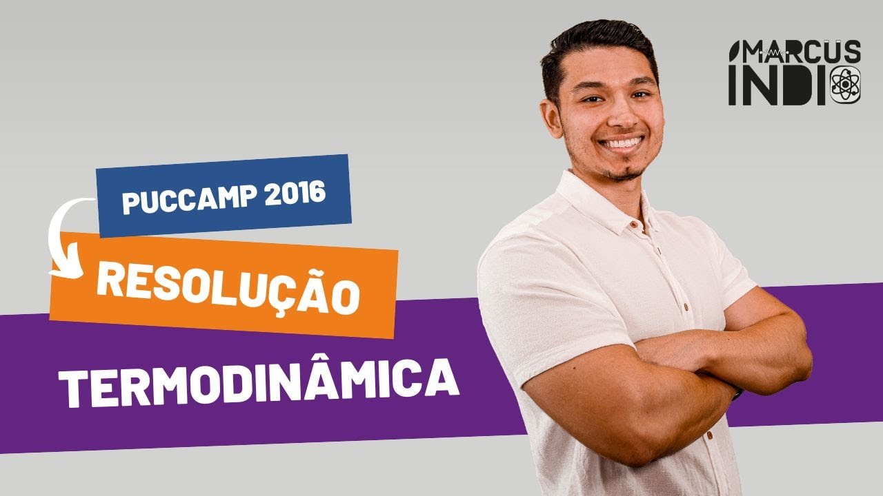 Puccamp 2016 - Termodinâmica | Resolução - YouTube
