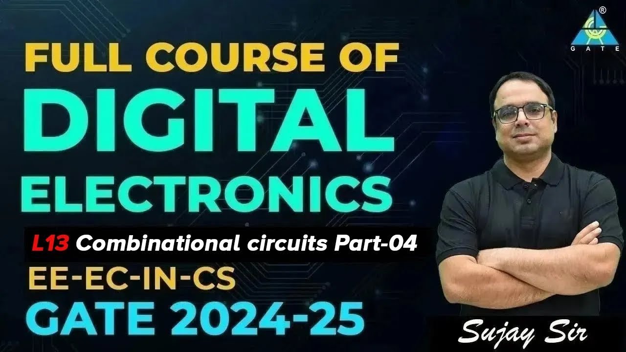 Lec13 Combinational circuits Part04 | Full Course | Digital Electronics | GATE 2024-25 | EE/EC ...