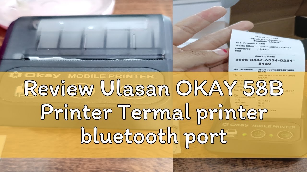 Review Ulasan OKAY 58B Printer Termal printer bluetooth portable mini ...