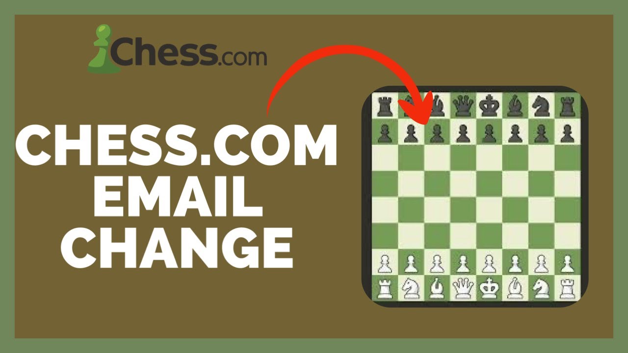 Change Email Address On Chess.com: How To Change Email Address On Chess.com Account 2023? - YouTube