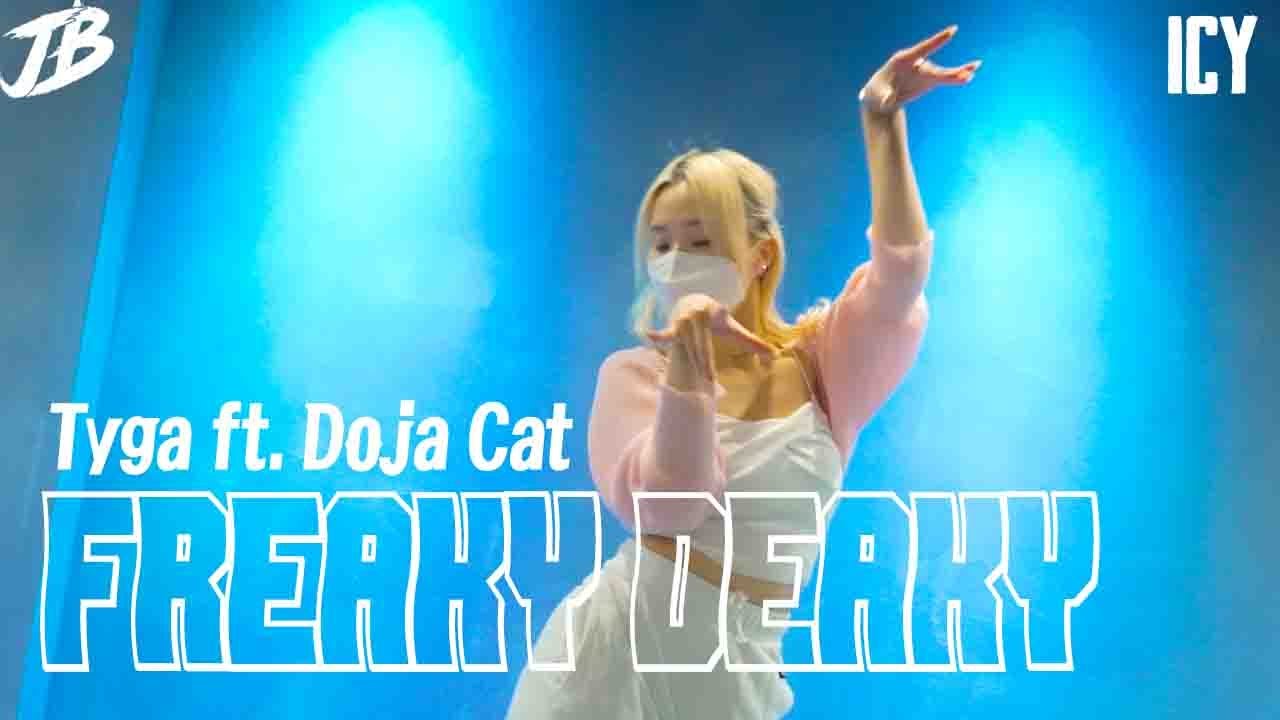 [Choreography] Tyga ft. Doja Cat - Freaky Deaky / ICY - YouTube