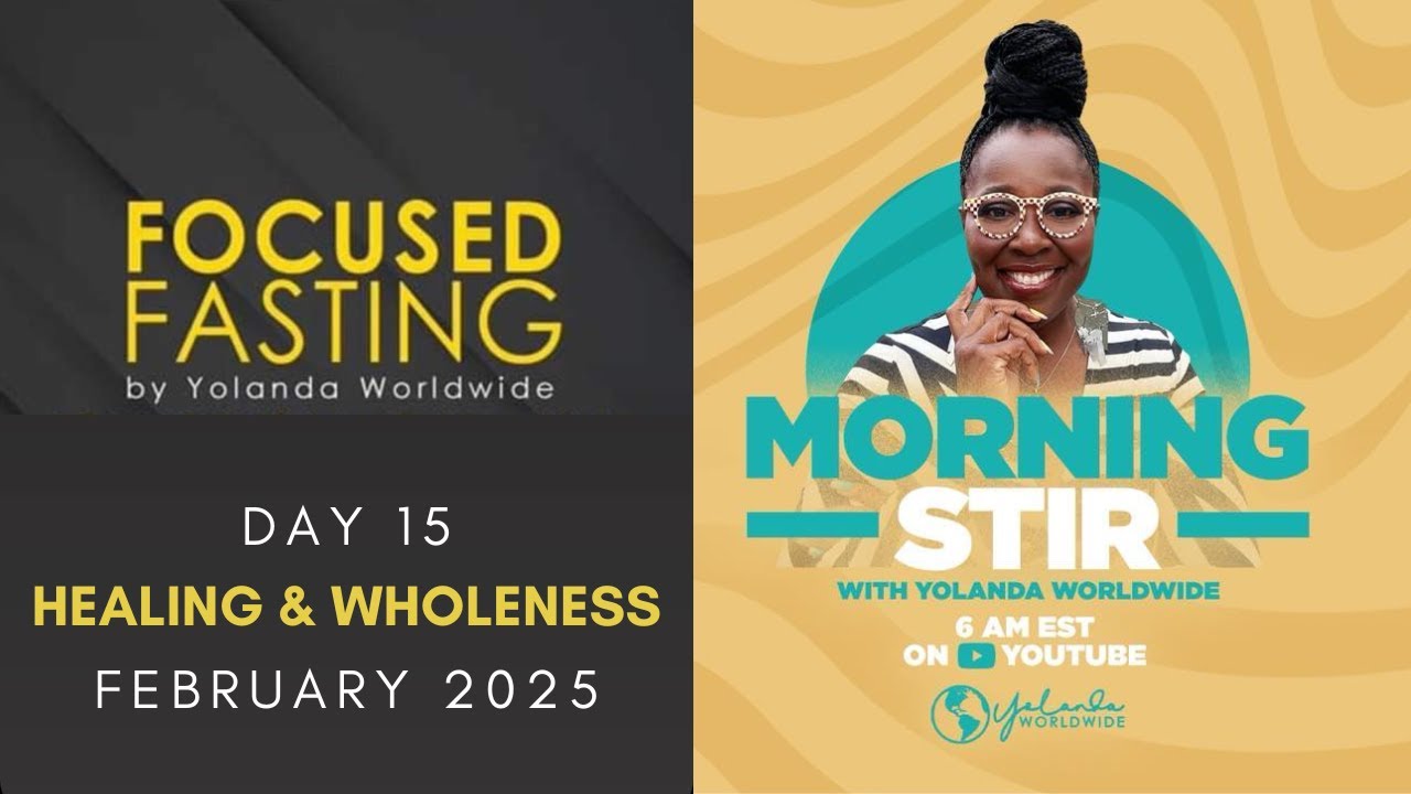 MORNING STIR | Expecting GREATER – Day 15: HEALING & WHOLENESS ...