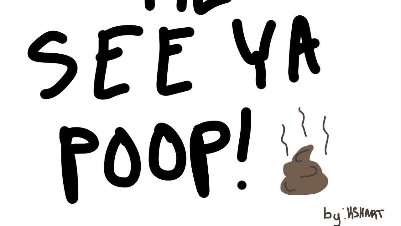 LET ME SEE YA POOP! by: KSHART (let me see ya move remix) - YouTube