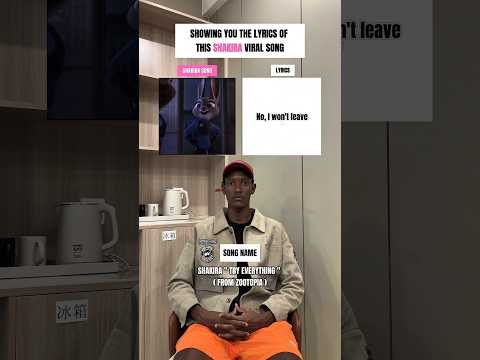 SHOWING YOU THE LYRICS OF THIS SHAKIRA VIRAL SONG FROM ZOOTOPIA \