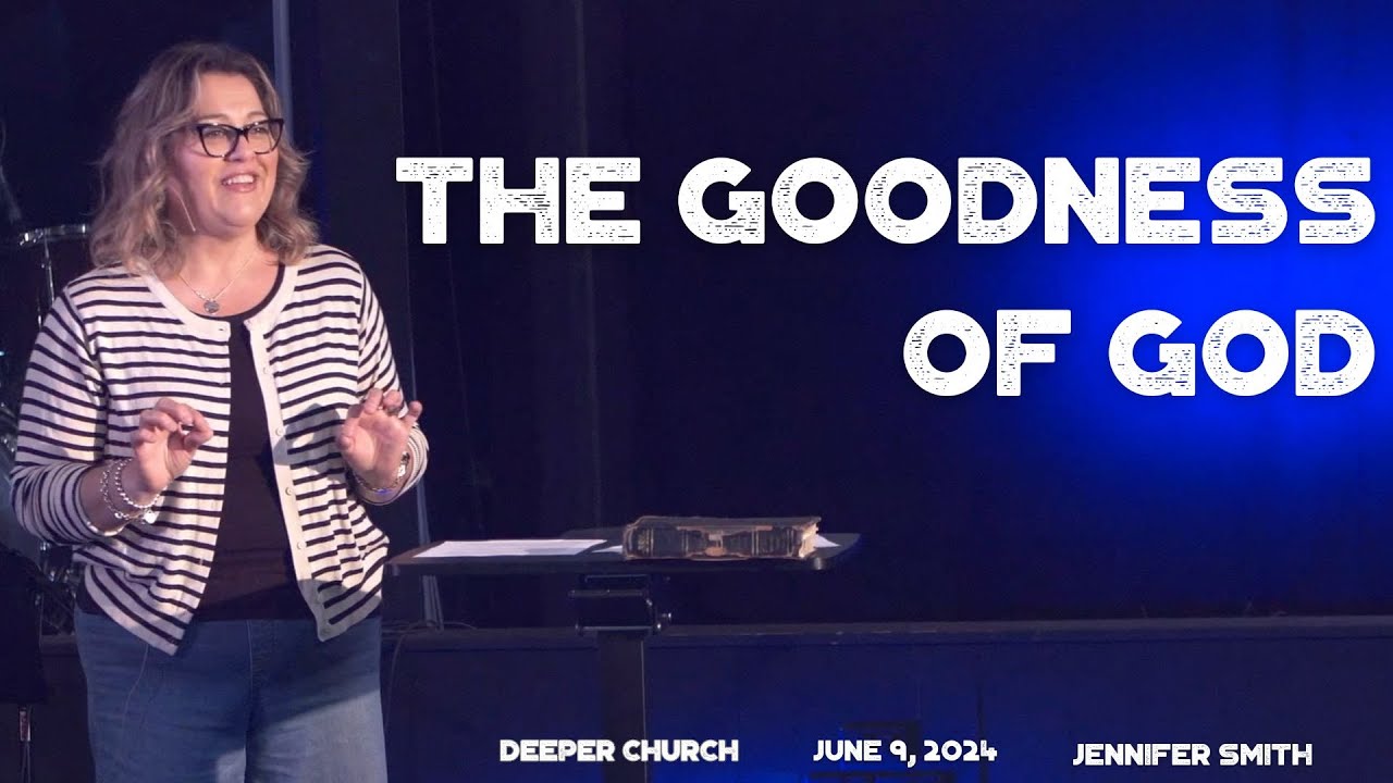 The Goodness of God | Jennifer Smith - YouTube