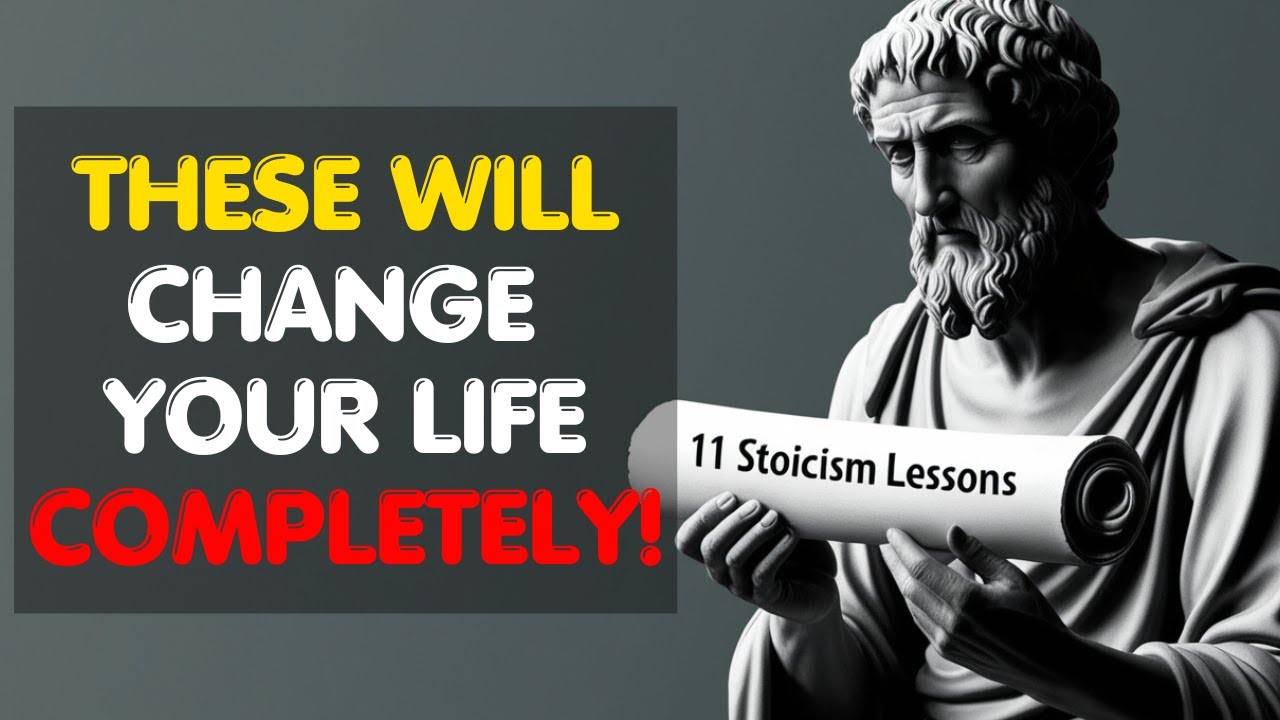 11 Stoicism Lessons to Change Your Life Completely | Stoicism - YouTube