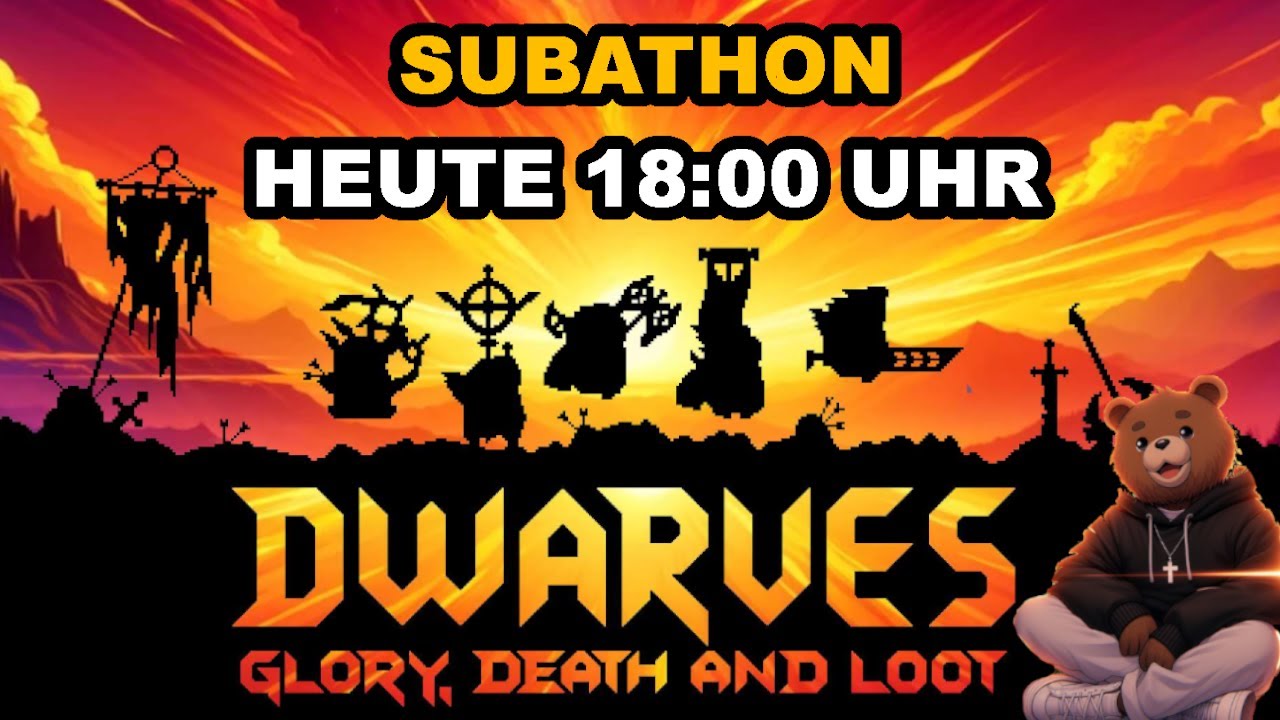 TAG 9 - SUBATHON // Dwarves Glory Death & Loot - YouTube