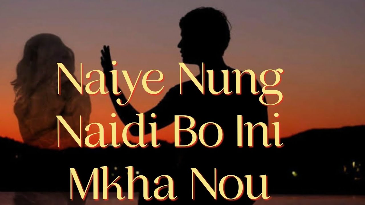 NAIYE NUNG NAI DI BO INI MKHA NEW KAUBRU OFFICIAL AUDIO SONG 💔 MAKULANG ...