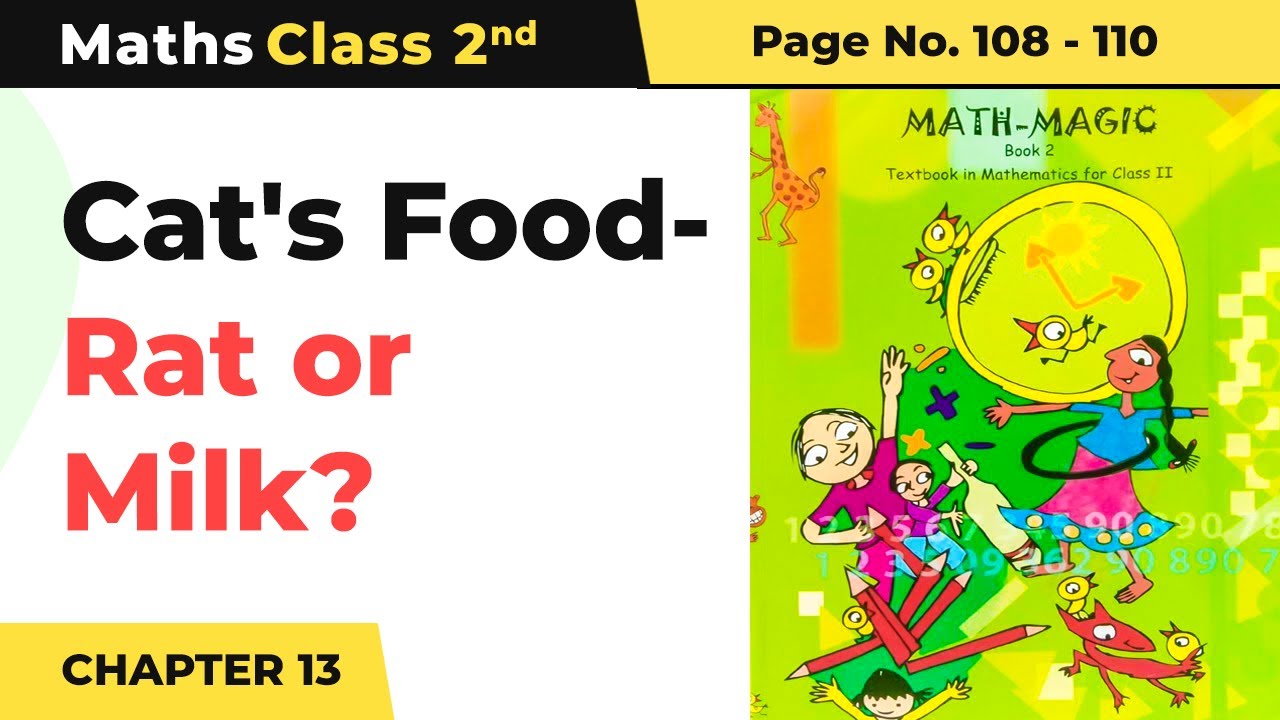 Class 2 Maths Chapter 13 | Cat's Food -Rat or Milk? -The Longest Step ...