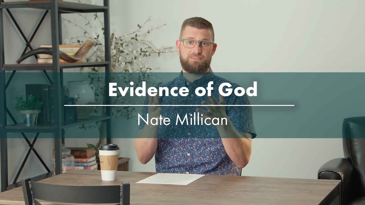 Evidence of God | Nate Millican - YouTube