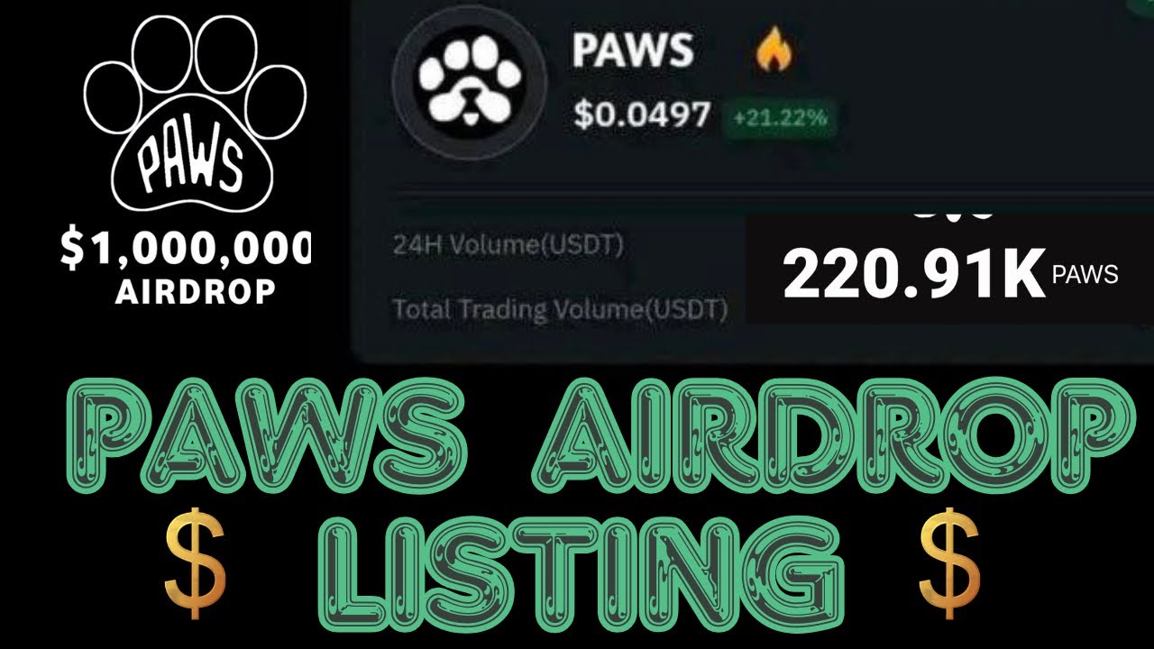 PAWS! Airdrop Listing and Price / 10,000 paws sign up bonus ($200) Join ...