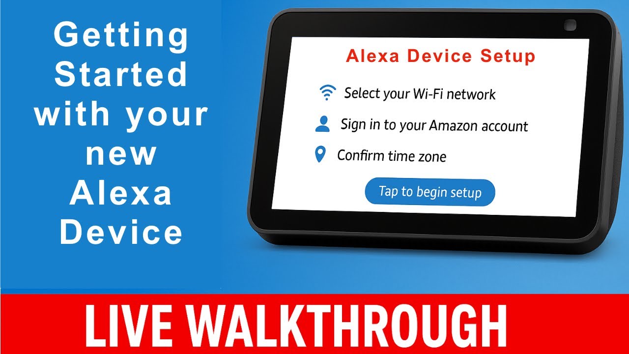 How to Set Up Amazon Echo Show Device (Live Walkthrough & Setup Tips ...