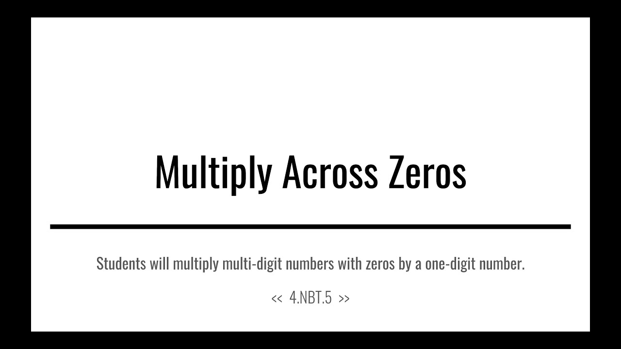 4.11 Multiply Across Zeros - YouTube
