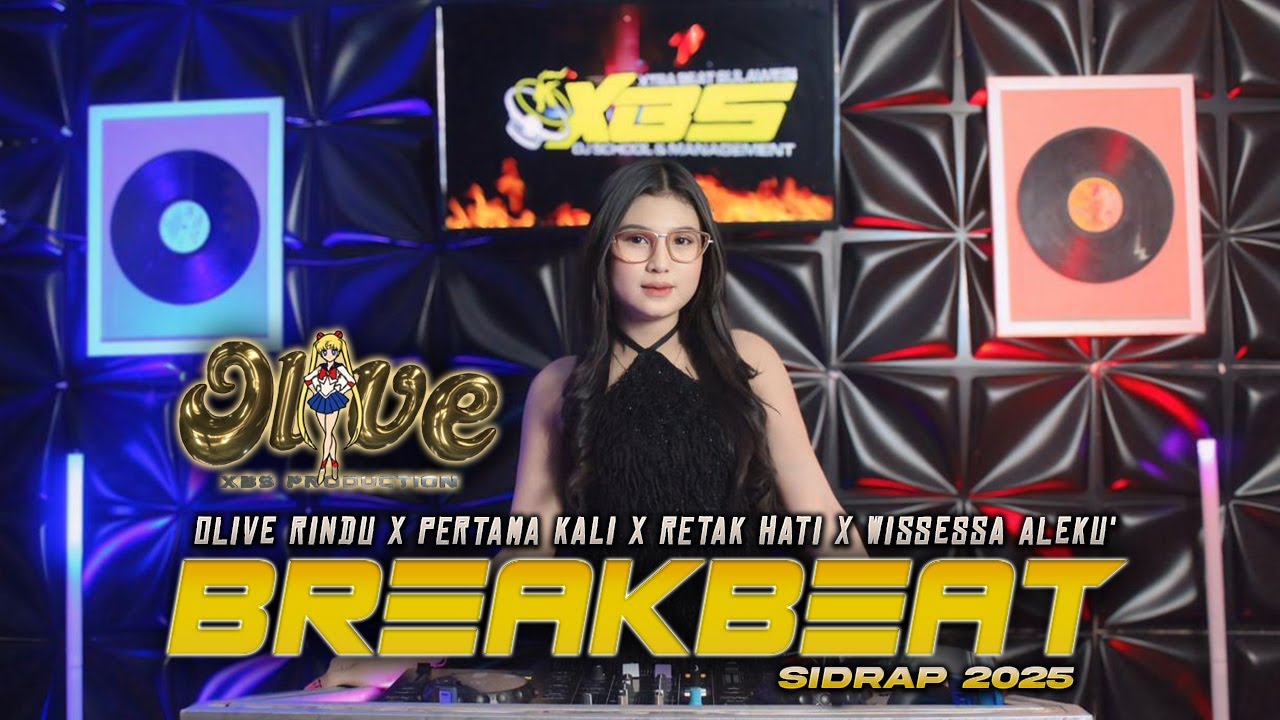 BREAKBEAT SIDRAP FULL BASS | DJ.OLIVE XBS | OLIVE RINDU | PERTAMA KALI ...