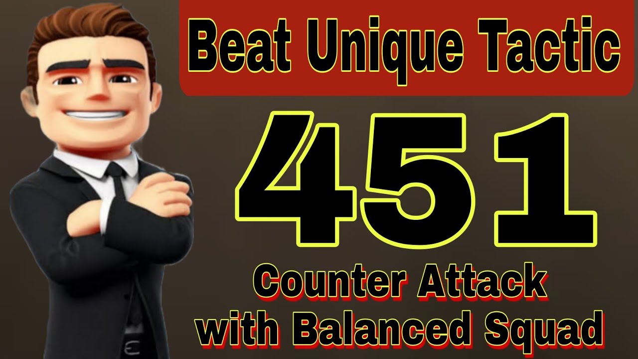OSM BEST TACTIC : HOW TO BEAT UNIQUE TACTIC 451 COUNTER ATTACK ...