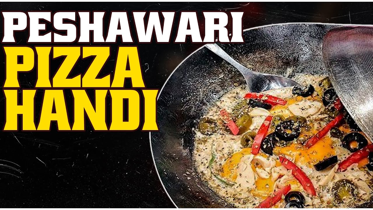 Afghani Style Pizza Handi | Peshawari Street Food | Pakistani Desi Food ...