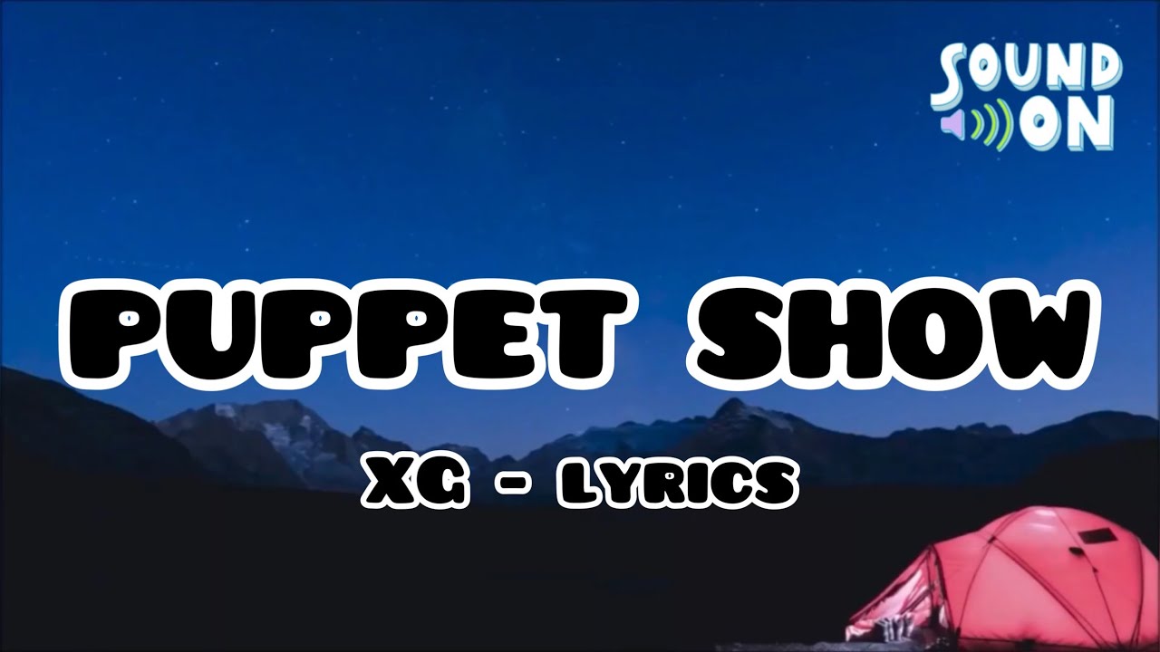 PUPPET SHOW - XG | Lyrics - YouTube